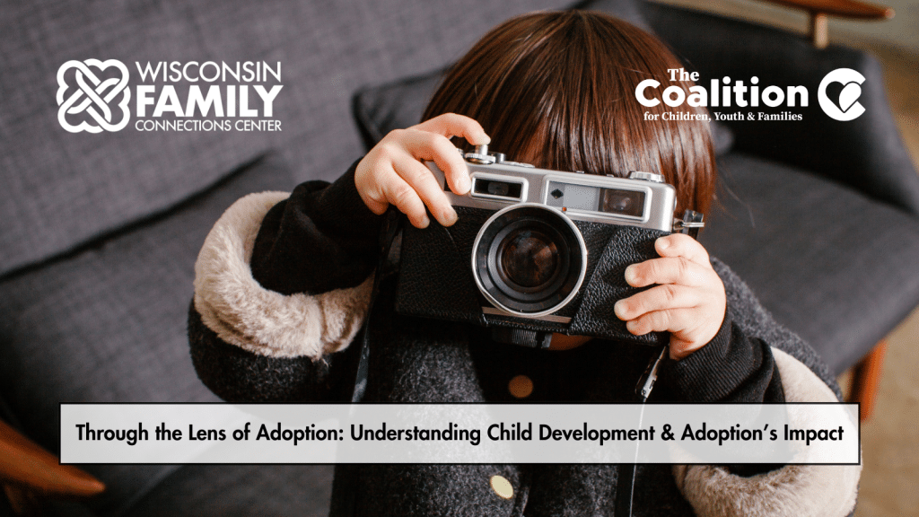 Through the Lens of Adoption: Understanding Child Development ...