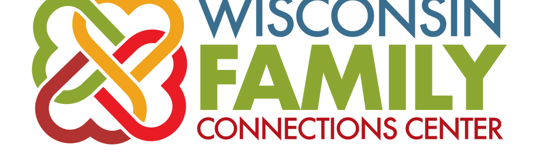 WiFCC Flyer - Wisconsin Family Connections Center